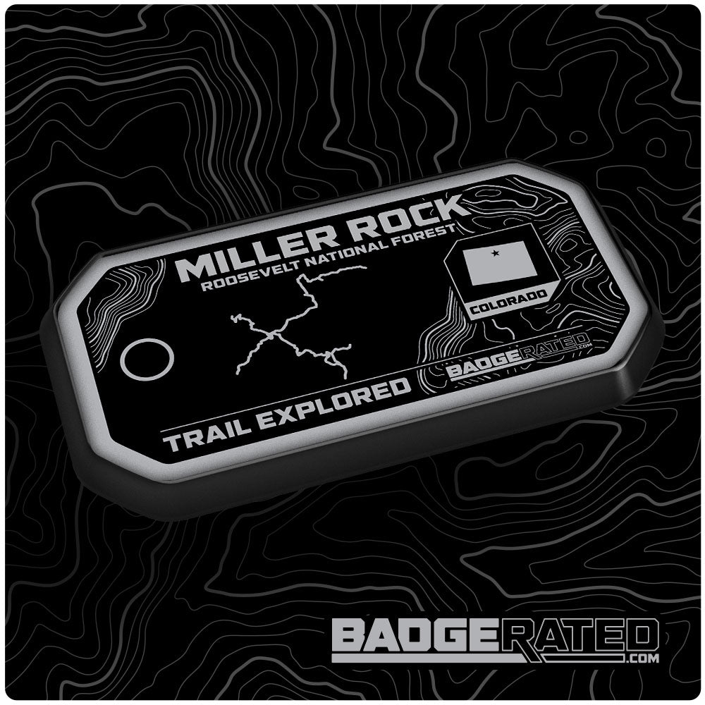 Miller Rock Trail Badge (Roosevelt National Forest, CO) – BADGERATED.COM