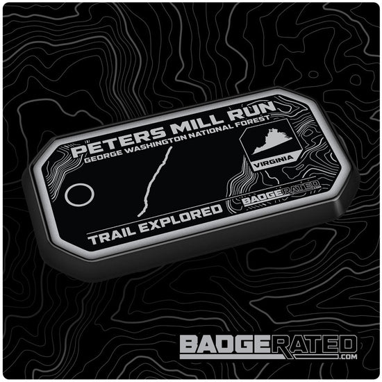 Peters Mill Run Trail Badge (George Washington N.F., VA) – BADGERATED.COM